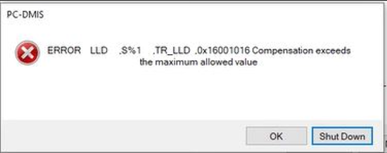 How to resolve the PC-DMIS error: "Compensation exceeds the maximum ...